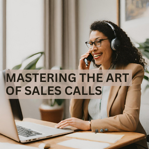 Mastering the Art of the Sales Call: Essential Tips for Successful ...