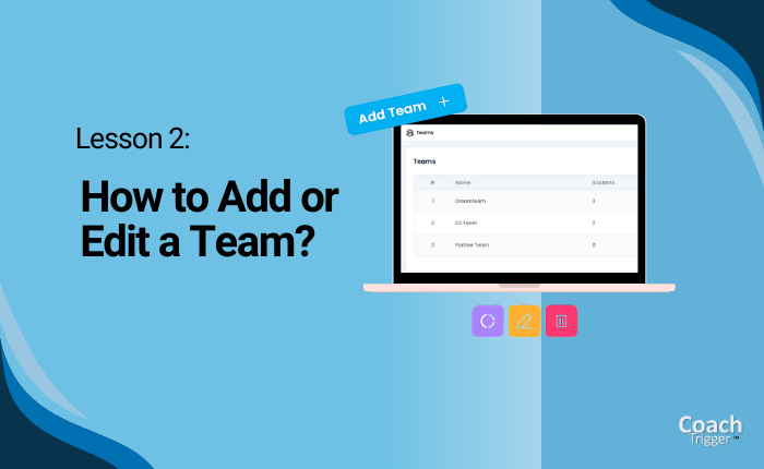 How to Add or Edit a Team? - CoachTrigger