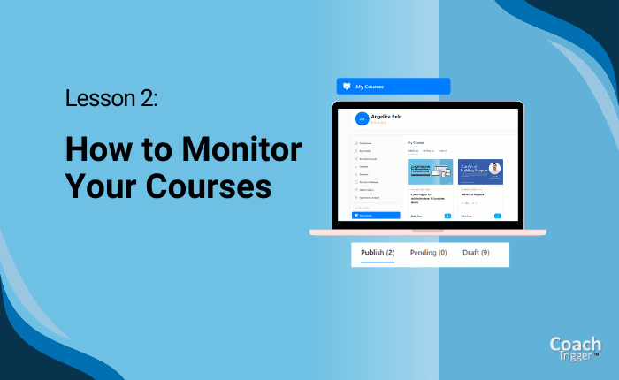 How to Monitor Your Courses - CoachTrigger