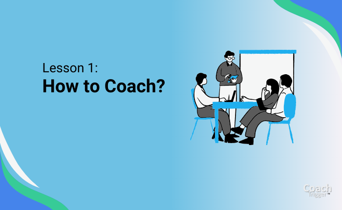 How to Coach - CoachTrigger
