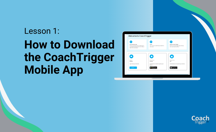 How to Download the CoachTrigger Mobile App - CoachTrigger