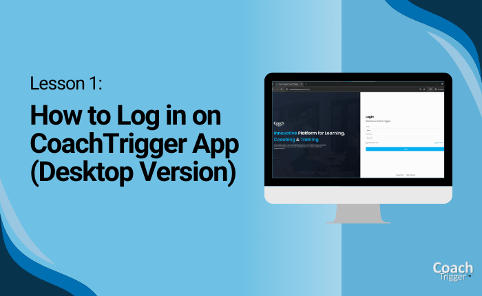 How to Log in on CoachTrigger App (Desktop Version) - CoachTrigger