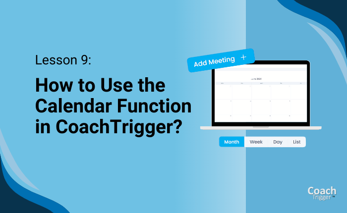 How to Use the Calendar Function? - CoachTrigger